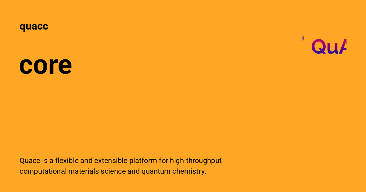 core - quacc