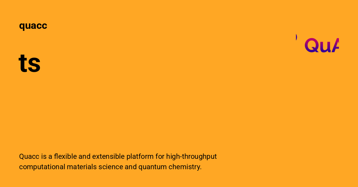 ts - quacc