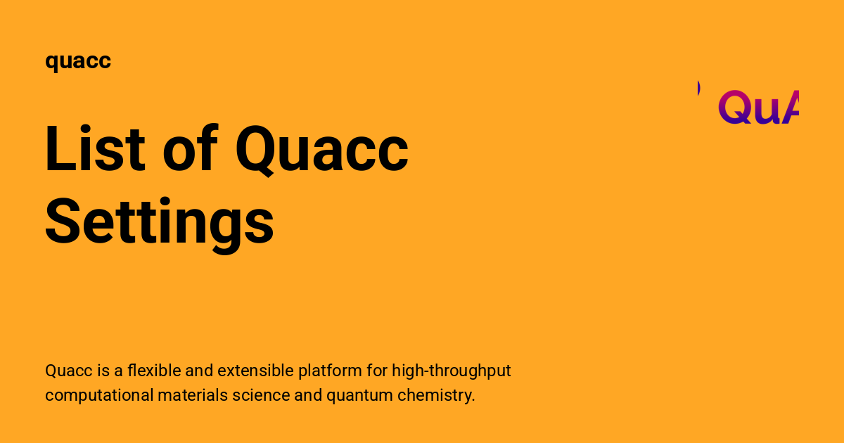 List of Quacc Settings - quacc